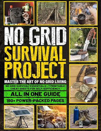 No Grid Survival Project: Master the Art of No Grid Living – Unlock ...
