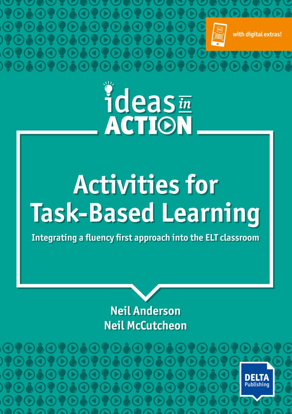Mua Activities for Task-Based Learning: Integrating a fluency first approach into the ELT ...