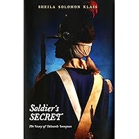 The Secret Soldier: The Story of Deborah Sampson: Ann McGovern, Harold ...