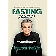 Fasting Journal: Your Personal 21-Day Guide to a Successful Fast ...