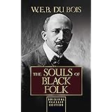 Amazon.com: The Souls of Black Folk eBook : Du Bois, W. E. B. (William ...