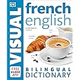 French–English Bilingual Visual Dictionary (DK Bilingual Visual ...