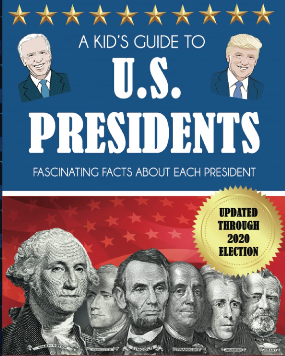 Mua A Kid's Guide to U.S. Presidents: Fascinating Facts About Each ...