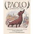 Paolo, Emperor of Rome: A Picture Book: Barnett, Mac, Keane, Claire ...
