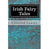 Irish Fairy Tales and Legends: Leavy, Una, Field, Susan: 9781570981777: Amazon.com: Books