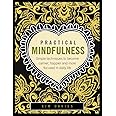 Mastering Mindfulness: Finding Focus, Calm, and Happiness in Daily Life: Davies, Kim ...