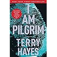 I Am Pilgrim: A Thriller by Hayes, Terry