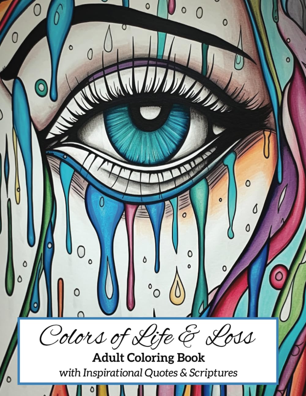 Mua Colors of Life & Loss: Adult Coloring Book with Inspirational ...