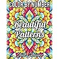 Amazon.com: Color by Number Beautiful Patterns: An Adult Coloring Book ...