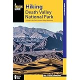Hiking California's Desert Parks, 2nd: A Guide to the Greatest Hiking ...