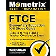 FTCE Elementary Education K-6 Study Guide Secrets for the Florida ...