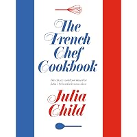 The French Chef Cookbook: Child, Julia: 9780593537473: Amazon.com: Books