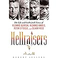 Hellraisers: The Life and Inebriated Times of Richard Burton, Richard Harris, Peter O'Toole, and ...