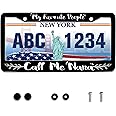 Amazon.com: Nana License Plate Frame My Favorite People Call Me Nana ...