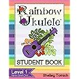 Amazon.com: Rainbow Ukulele: Student Book: Method for teaching ukulele ...