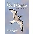 The Gull Guide: North America: Ayyash, Amar: 9780691195896: Amazon.com ...