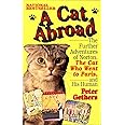 A Cat Abroad: The Further Adventures of Norton, the Cat Who Went to ...