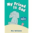 My Friend Is Sad: Mo Willems: 9781406338478: Amazon.com: Books