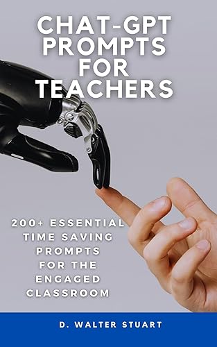 ChatGPT Prompts for Teachers: 200+ Essential Time Saving CHAT GPT ...