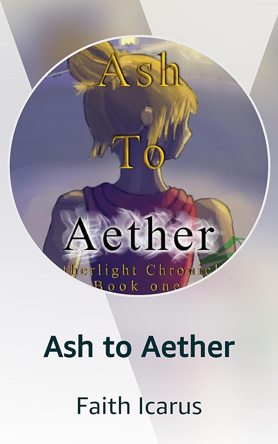Ash to Aether | Kindle Vella