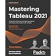 Amazon.com: Mastering Tableau 2021: Implement advanced business ...
