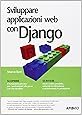 Amazon.it: Sviluppare applicazioni web con Django - Marco Beri - Libri