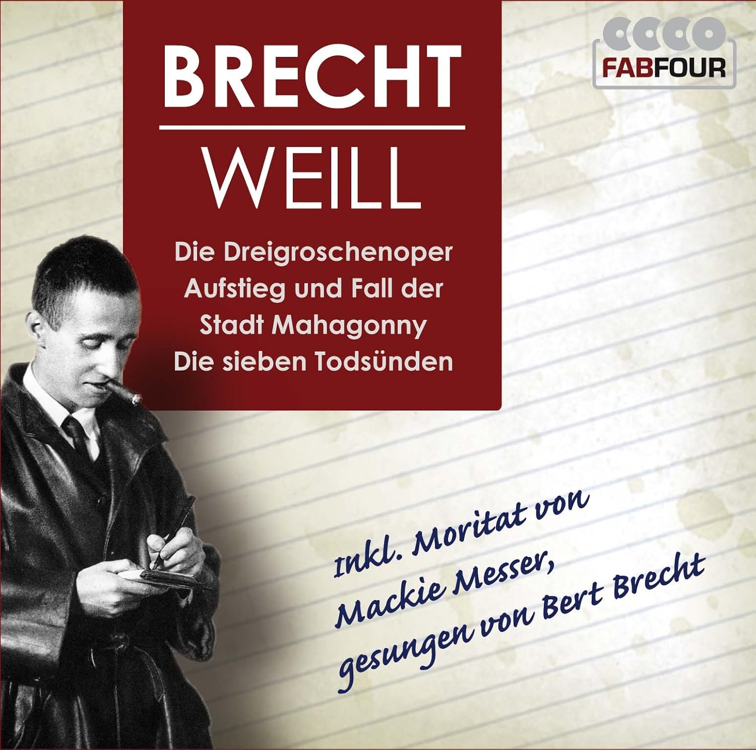 The greatest Musical Works of Brecht and Weill: The Threepenny Opera ...