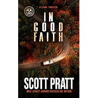 In Good Faith (Joe Dillard Series): Pratt, Scott: 9781480189874: Amazon ...