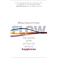 Flow: The Classic Work on How to Achieve Happiness: csikszentmihaly ...