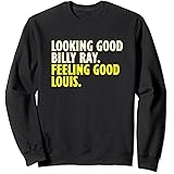 Amazon.com: Looking Good Billy Ray feeling good Louis tshirt : Clothing ...