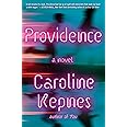 Providence: A Novel: Kepnes, Caroline: 9780399591433: Amazon.com: Books