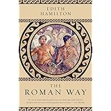 Greek Way/Roman Way: 2 Volumes In 1 by Hamilton, Edith