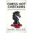 Amazon.com: Chess Not Checkers: Elevate Your Leadership Game (The High ...