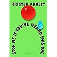 Stop Me If You've Heard This One: A Novel: Arnett, Kristen: 9780593719770: Amazon.com: Books