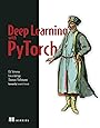 Deep Learning with PyTorch: Build, train, and tune neural networks ...