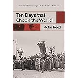 Ten Days That Shook the World (Penguin Classics): Reed, John, Lenin, Vladimir Ilyich, Taylor, A ...