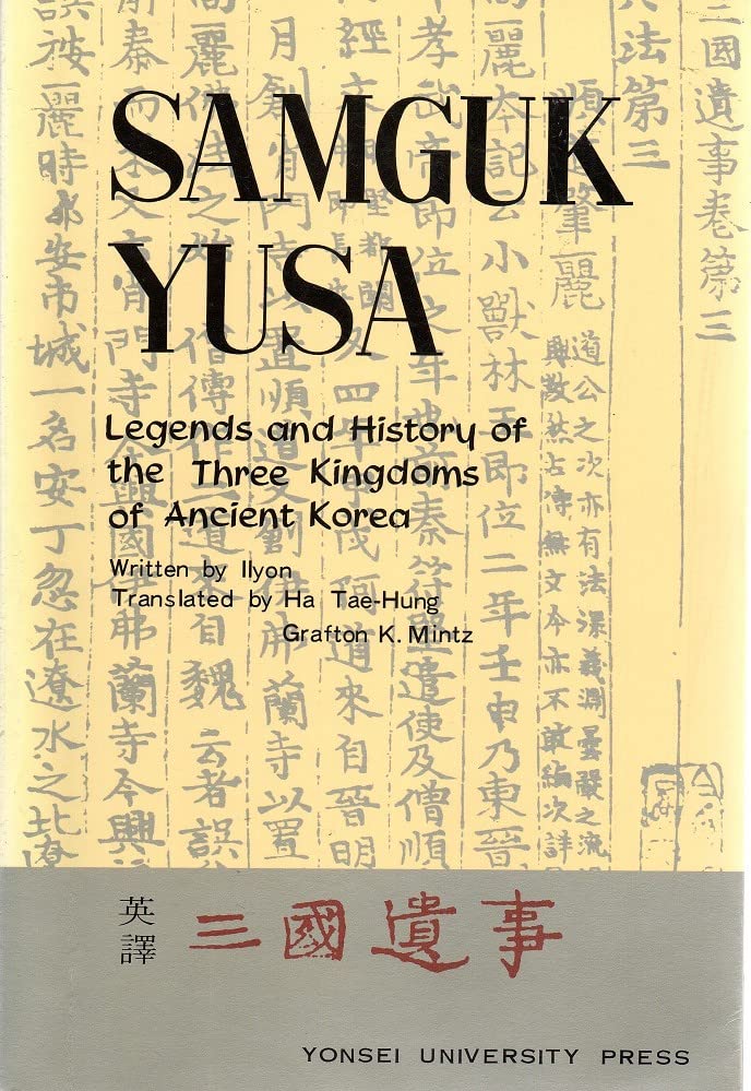 Samguk Yusa: Tae-Hung Ha and G. K. Mintz: 9788971410172: Amazon.com: Books
