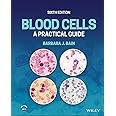 Blood Cells: A Practical Guide: 9781119820277: Medicine & Health ...