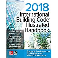 2018 International Building Code Illustrated Handbook: International ...