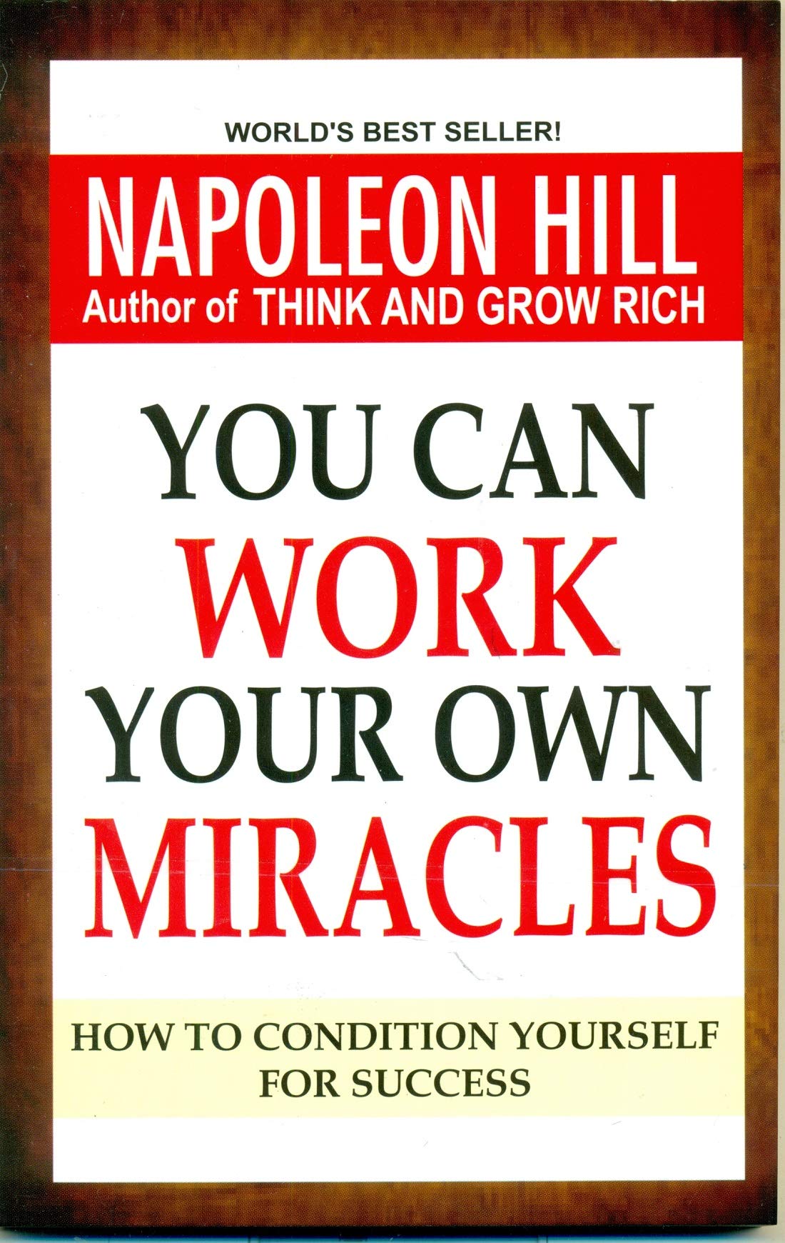 You Can Work Your Own Miracles