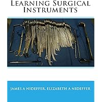 Learning Surgical Instruments: Nideffer, James A, Nideffer, Elizabeth A: 9781442192157: Amazon ...