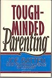 Tough-Minded Leadership: Joe D. Batten: 9781579107321: Amazon.com: Books