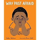 Way Past Mad (GREAT BIG FEELINGS™): Adelman, Hallee, de la Prada ...