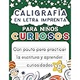 Amazon.com: Caligrafía En Letra Imprenta Para Niños Curiosos: Cuaderno ...