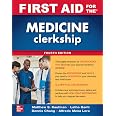 First Aid for the Emergency Medicine Clerkship, Third Edition (First ...
