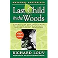 Last Child in the Woods: Saving Our Children From Nature-Deficit ...