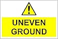 Uneven Ground sign - 1.2mm rigid plastic 300mm x 200mm: Amazon.co.uk ...