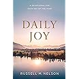 Daily Joy: A Devotional For Each Day of the Year: Russell M. Nelson ...