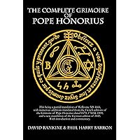 The Complete Grimoire of Pope Honorius: Rankine, David, Barron, Paul Harry: 9781905297658 ...