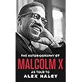 The Autobiography of Malcolm X: Alex Haley and Attallah Shabazz Malcolm ...